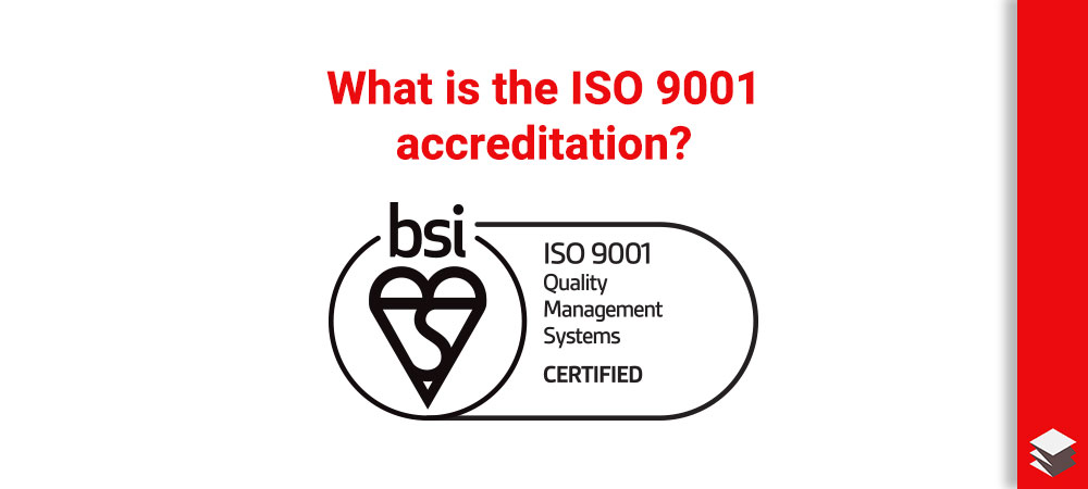 What is the ISO 9001 accreditation? - Fab-Tech Telford